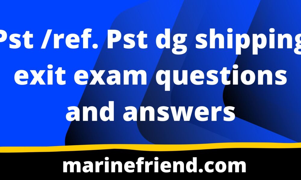 Pst exit exam questions and answers Part-2